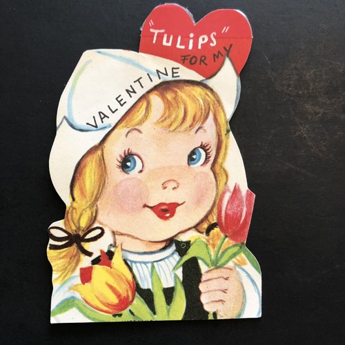 Vintage Die Cut Valentine Greeting Card Pretty Dutch Girl “TULIPS for ...
