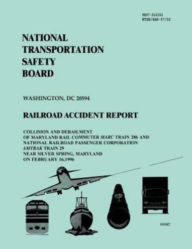 Railroad Accident Report: Collision and Derailment of Maryland Rail ...