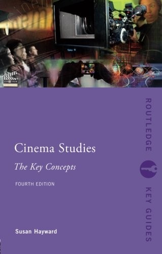CINEMA STUDIES: THE KEY CONCEPTS (ROUTLEDGE KEY GUIDES) By Susan ...