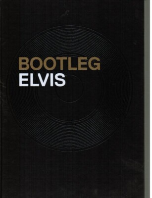 ELVIS PRESLEY - Bootleg Elvis - Rare Hardback-Book - New & Sealed | eBay UK