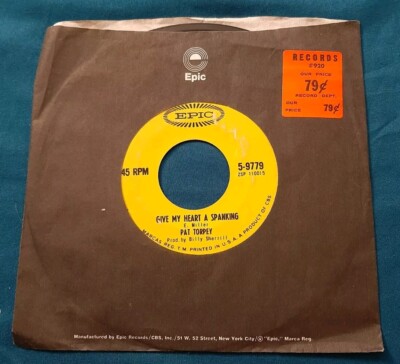 Pat Torpey 45 Please Don't Hurt Me / Give My Heart A Spanking Epic 5 ...