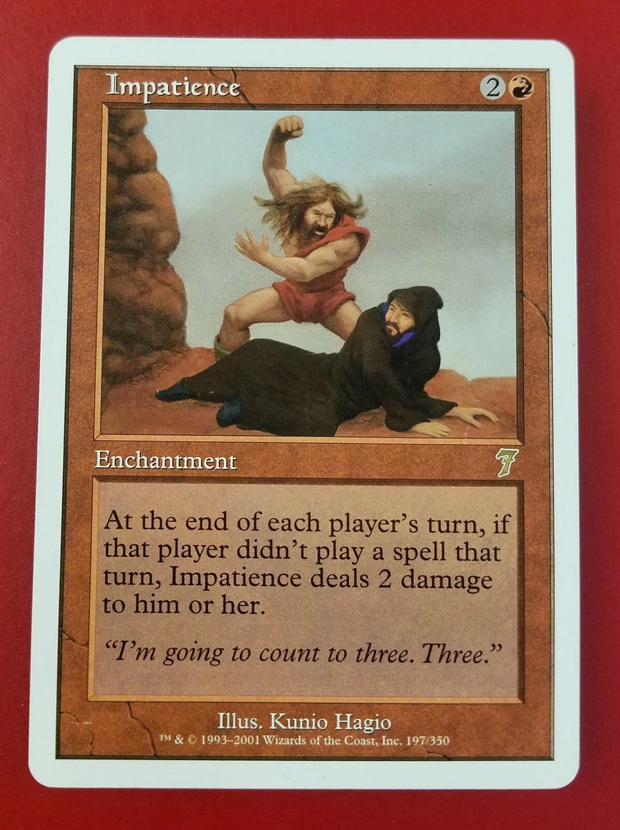 Impatience Mtg