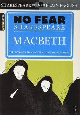 Macbeth: No Fear Shakespeare Side-by-Side Plain English 9781586638467| eBay