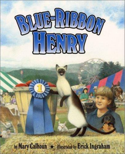 Blue-Ribbon Henry by Mary Calhoun 9780688146740| eBay