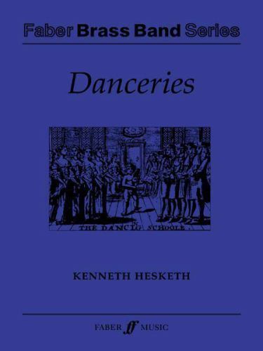 Danceries (Set I) : Score and Parts by Kenneth Hesketh (2003, Trade ...