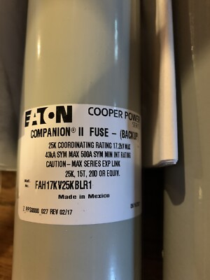 (2) Cooper Power Series NX Companion II Back-up Fuses FAH17KV25KBLR1 | eBay