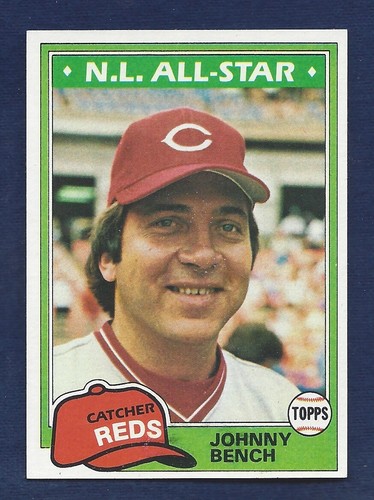 NICELY CENTERED RAZOR SHARP 1981 TOPPS #600 JOHNNY BENCH HOF .99 SHIP ...