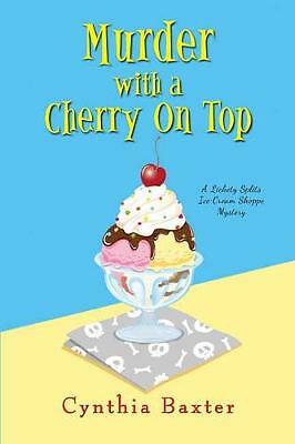 Murder with a Cherry on Top by Cynthia Baxter (Paperback, 2018) for ...