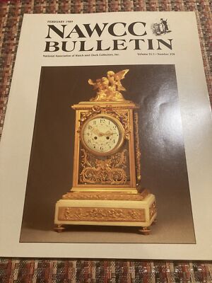 NAWCC Bulletin Watch & Clock Magazine Feb 1989 Vol 31/1 Number 258 ...