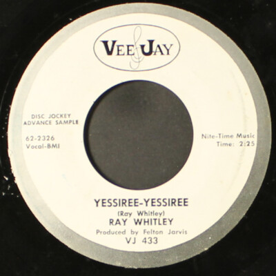 RAY WHITLEY: yessiree yessiree / a love we can have and hold VEE JAY 7 ...