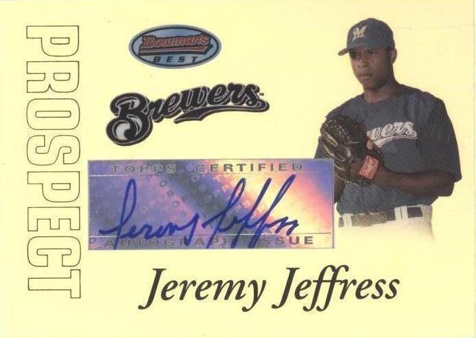 2007 Bowman's Best - Prospects Autograph Jeremy Jeffress #BBP52 (AU, RC ...