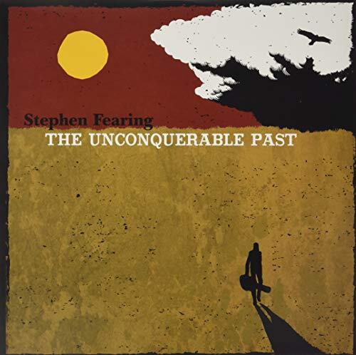 Stephen Fearing Unconquerable Past LP Vinyl FRLP01 NEW 603922998181 | eBay