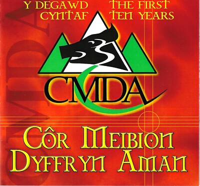 Côr Meibion Dyffryn Aman - Y Degawd Cyntaf / The First Ten Years (2000 ...