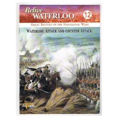 del Prado Relive Waterloo Magazine No.12 mbox3618/i Attack and Counter ...