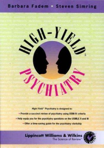 Science of Review Ser.: High-Yield Psychiatry by Steven S. Simring and ...