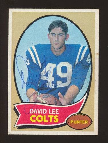 1970 Topps Football -#222 DAVID LEE RC (Baltimore Colts) *AUTOGRAPHED ...