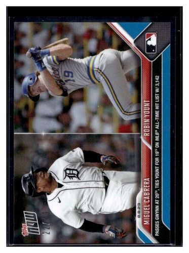 2023 Topps Now #679 Miguel Cabrera / Robin Yount Blue Parallel Card #d ...