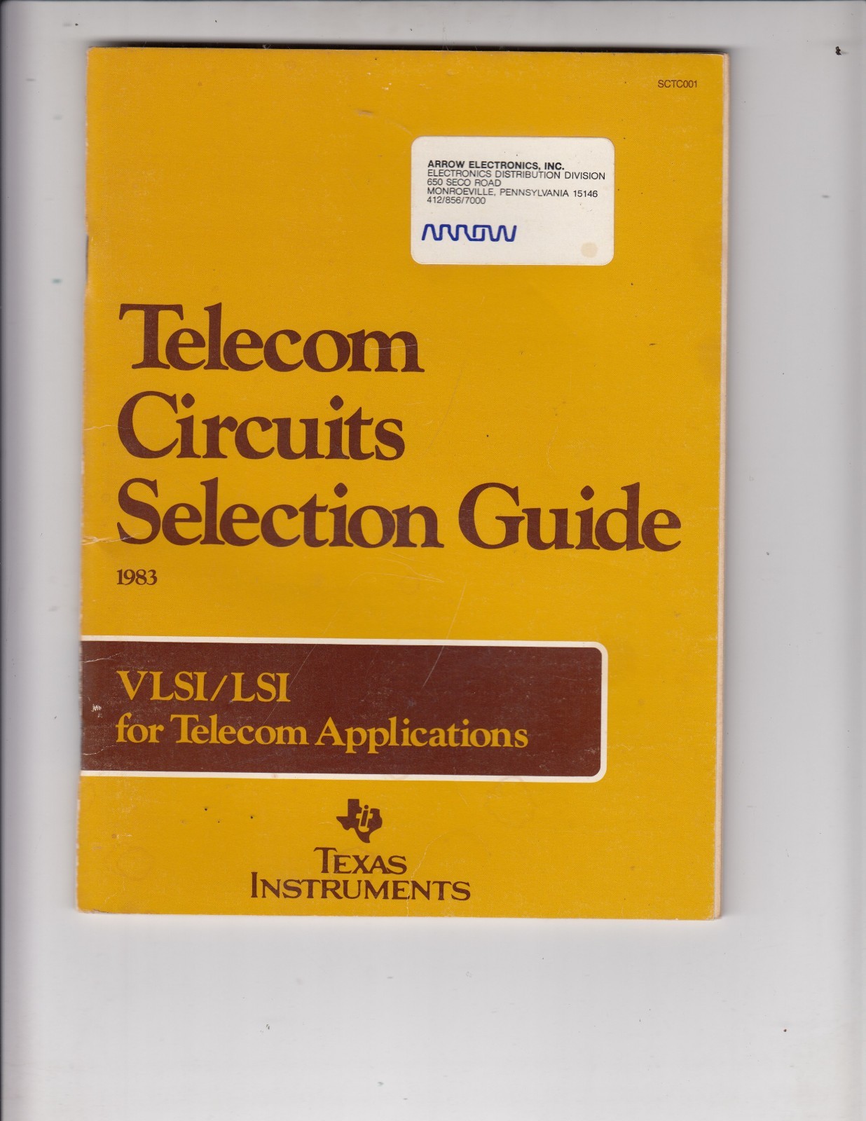 Telecom Circuits Selection Guide 1983 - Texas Instruments - VLSI/LSI ...