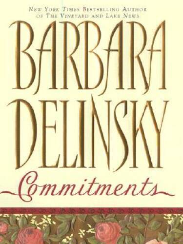 Commitments - Hardcover By Barbara Delinsky - GOOD 9780446527255| eBay