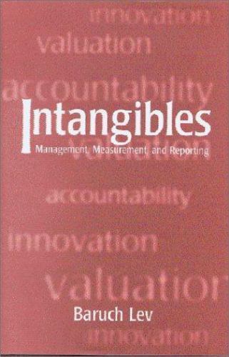 Intangibles : Management, Measurement, and Reporting by Baruch Lev ...