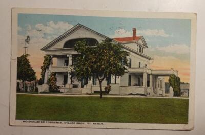 HEADQUARTER RESIDENCE MILLER BROS 101 RANCH VINTAGE POSTCARD 1922 | eBay
