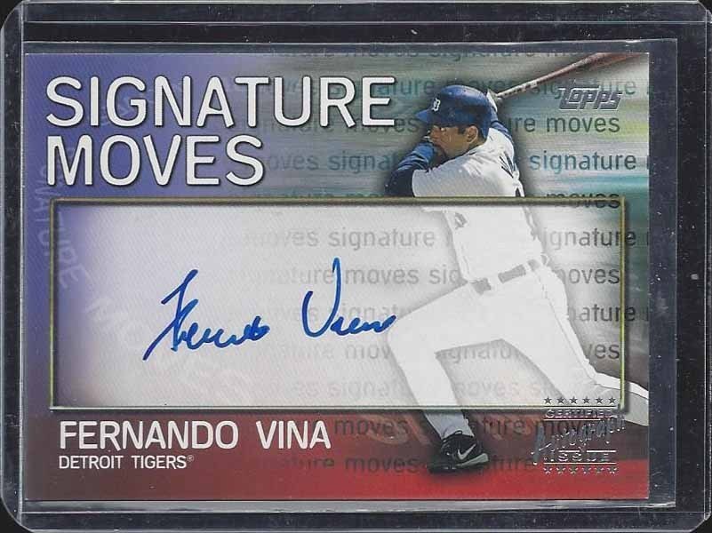 FERNANDO VINA 2004 TOPPS SIGNATURE MOVES ON CARD AUTO | eBay