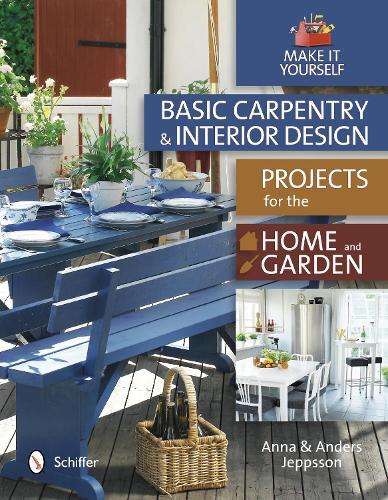 Anna and Anders Basic Carpentry and Interior Design Projects for the ...