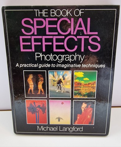 The Book of Special Effects Photography by Michael Langford (Hardcover ...