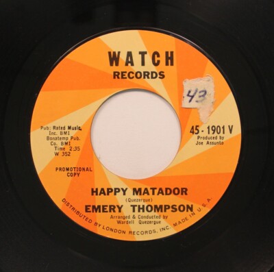 Emery Thompson - 45 - Happy Matador / Jellybean On Watch Records | eBay