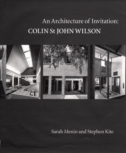 Architecture of Invitation : Colin St John Wilson by Sarah Menin and ...