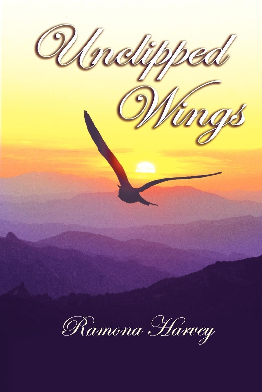 Unclipped Wings von Ramona Harvey (2010, Taschenbuch) online kaufen | eBay