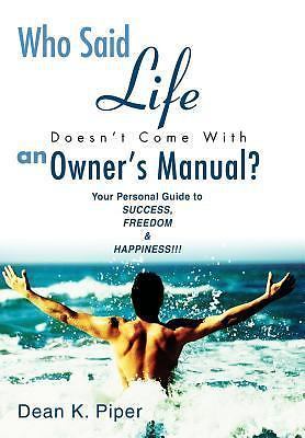 Who Said Life Doesn't Come with an Owner's Manual? : Your Personal ...