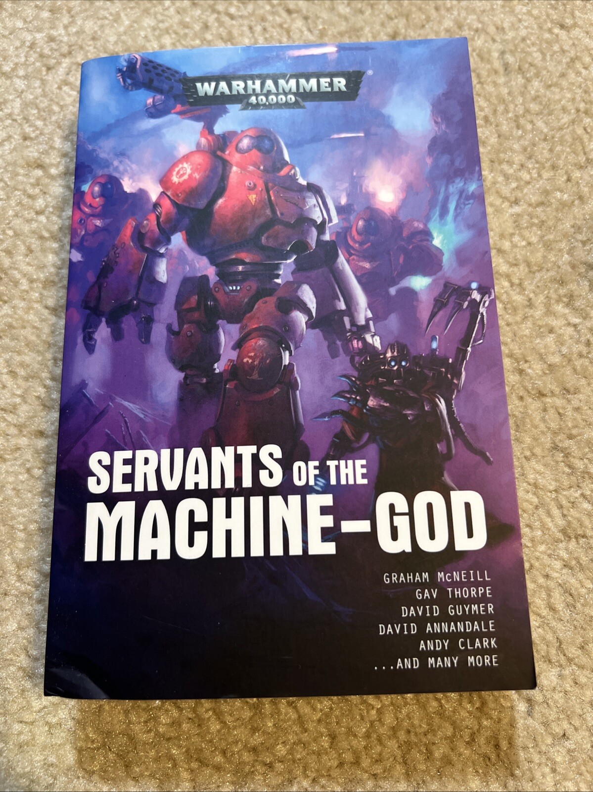 Adeptus Mechanicus Ser.: Servants of the Machine God by Graham McNeill (2018,... 9781784967598| eBay