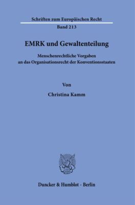 Christina Kamm / EMRK und Gewaltenteilung. | eBay.de