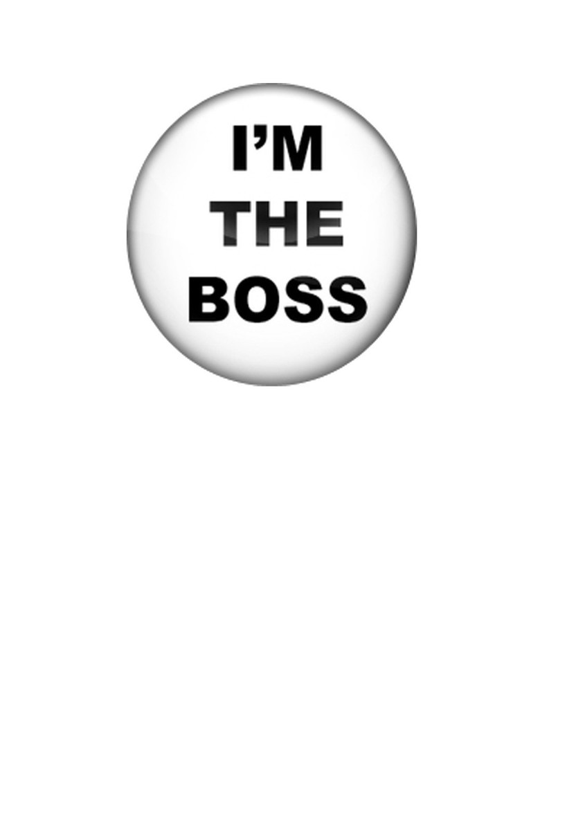 I Am The Boss Logo I Am The Real Boss Stylishly Written And Isolated