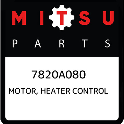 7820A080 Mitsubishi Motor, heater control 7820A080, New Genuine OEM ...