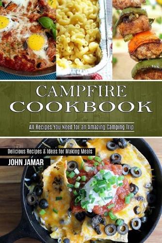 John Jamar Campfire Cookbook (Poche) 9781990169427 | eBay