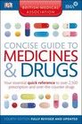 DK : BMA Concise Guide to Medicine and Drugs Incredible Value and Free ...