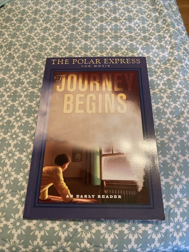 Polar Express: the Movie: the Journey Begins : An Early Reader by Kitty ...