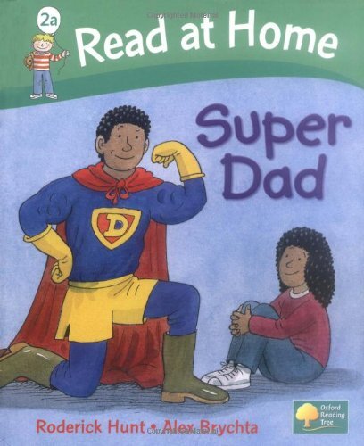Read at Home: More Level 2A: Super Dad by Hunt, Roderick Hardback Book ...