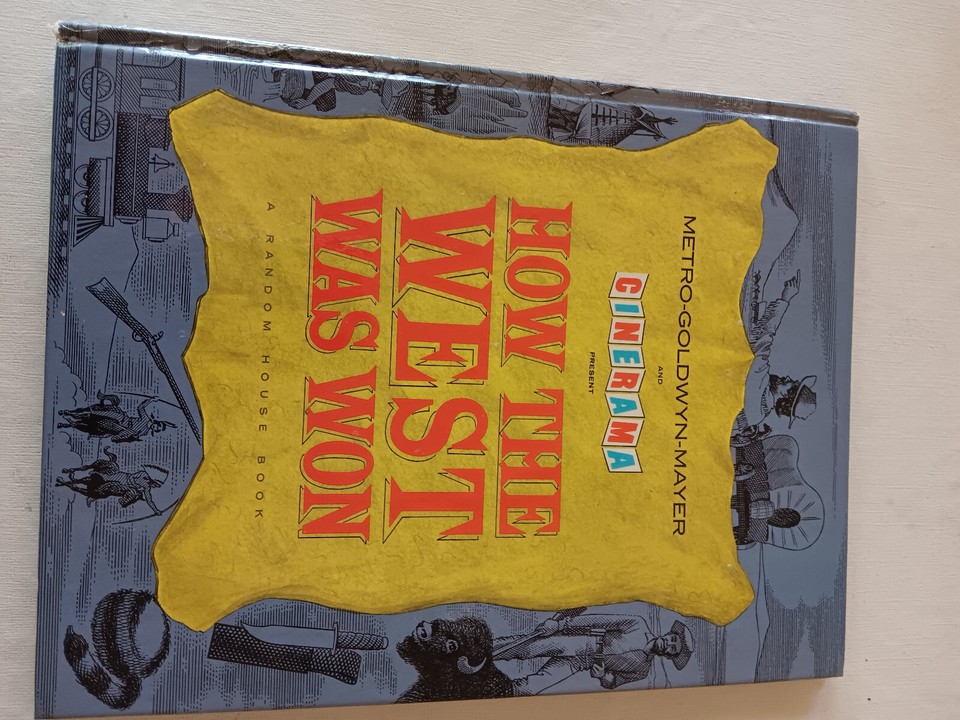 How the West Was Won MGM Hollywood Epic Cinerama Movie Book 1963 ...