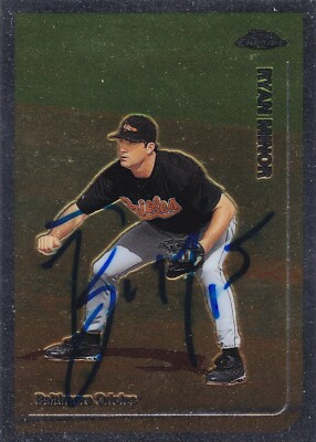 RYAN MINOR BALTIMORE ORIOLES SIGNED TOPPS CHROME BASEBALL CARD MONTREAL ...