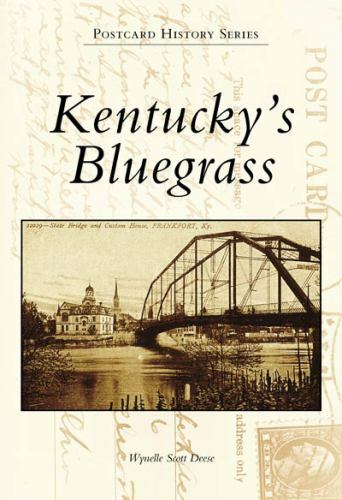 Kentucky's Bluegrass by Scott Deese, Wynelle 9780738505657| eBay