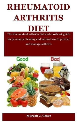 Morgan C Grace Rheumatoid Arthritis Diet (Taschenbuch) (US IMPORT ...