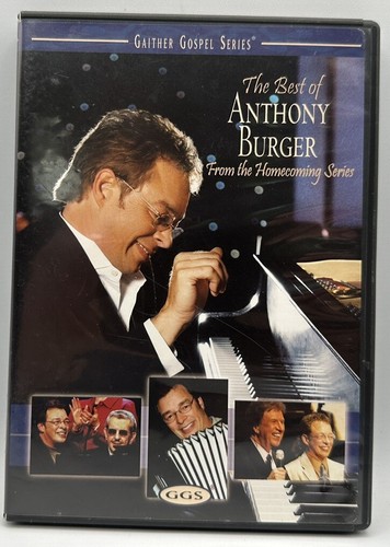 The Best Of Anthony Burger DVD From The Homecoming Series Gaither ...