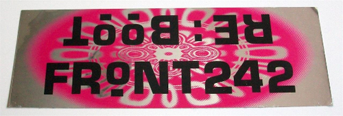 FRONT 242 Sticker 1998 Silver Foil Industrial Dance RE:BOOT Promo Wax ...