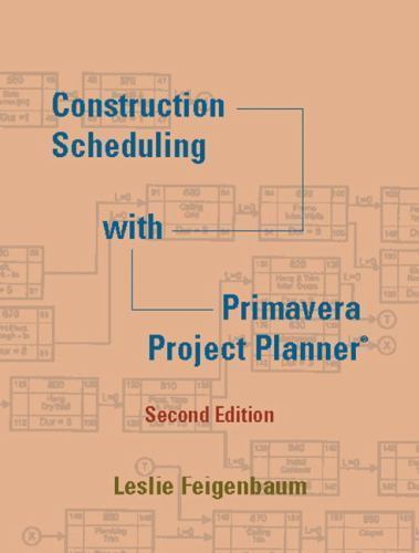 Construction Scheduling With Primavera Project Planner by Leslie ...
