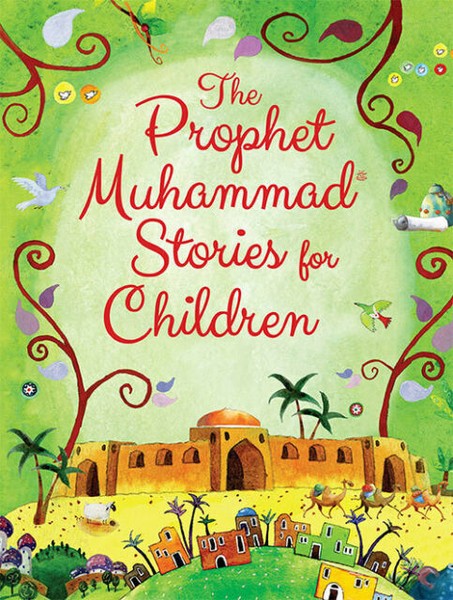 The Prophet Muhammad Stories for Children Islamic Book Kids Muslim ...