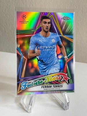 Ferran Torres FUTURE STARS 2021-22 Topps Chrome UEFA Champions League ...