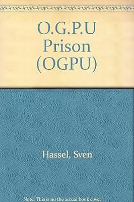 O.G.P.U Prison (OGPU), Hassel, Sven, Used; Good Book 9780552119764 | eBay